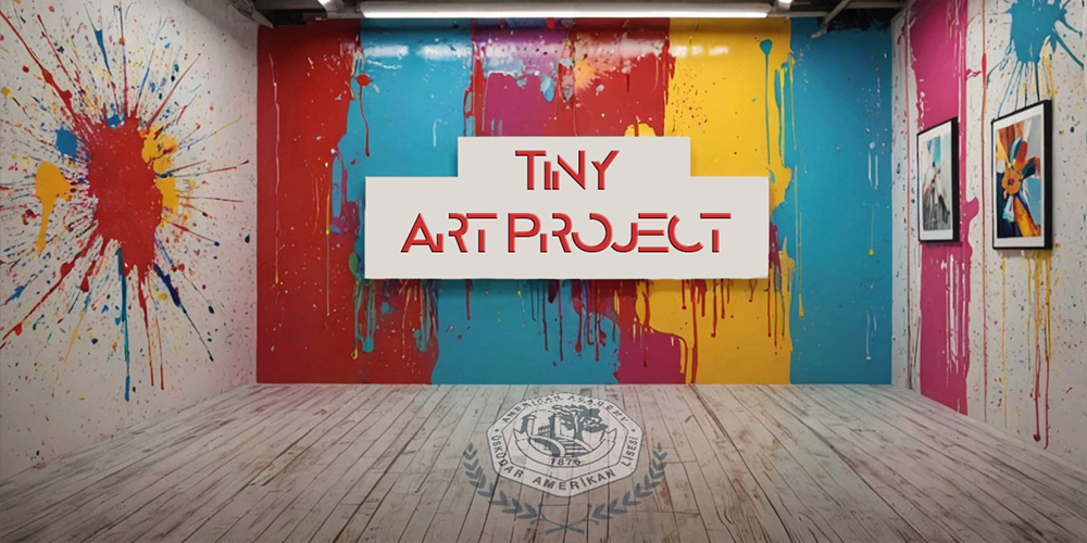 Our Mini Art Gallery: Tiny Art Project | Üsküdar American Academy